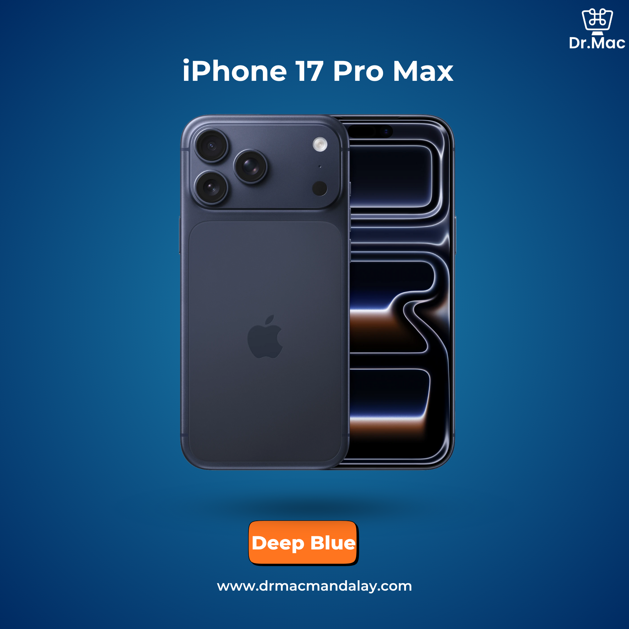 iPhone 17 Pro Max (X/A) | Dr Mac Mandalay